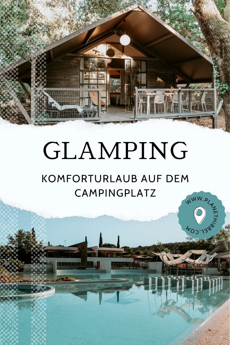 Glamping statt Camping: Komforturlaub auf dem Campingplatz